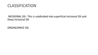surgical site infection.pptx | Infectious Diseases | Diseases and ...