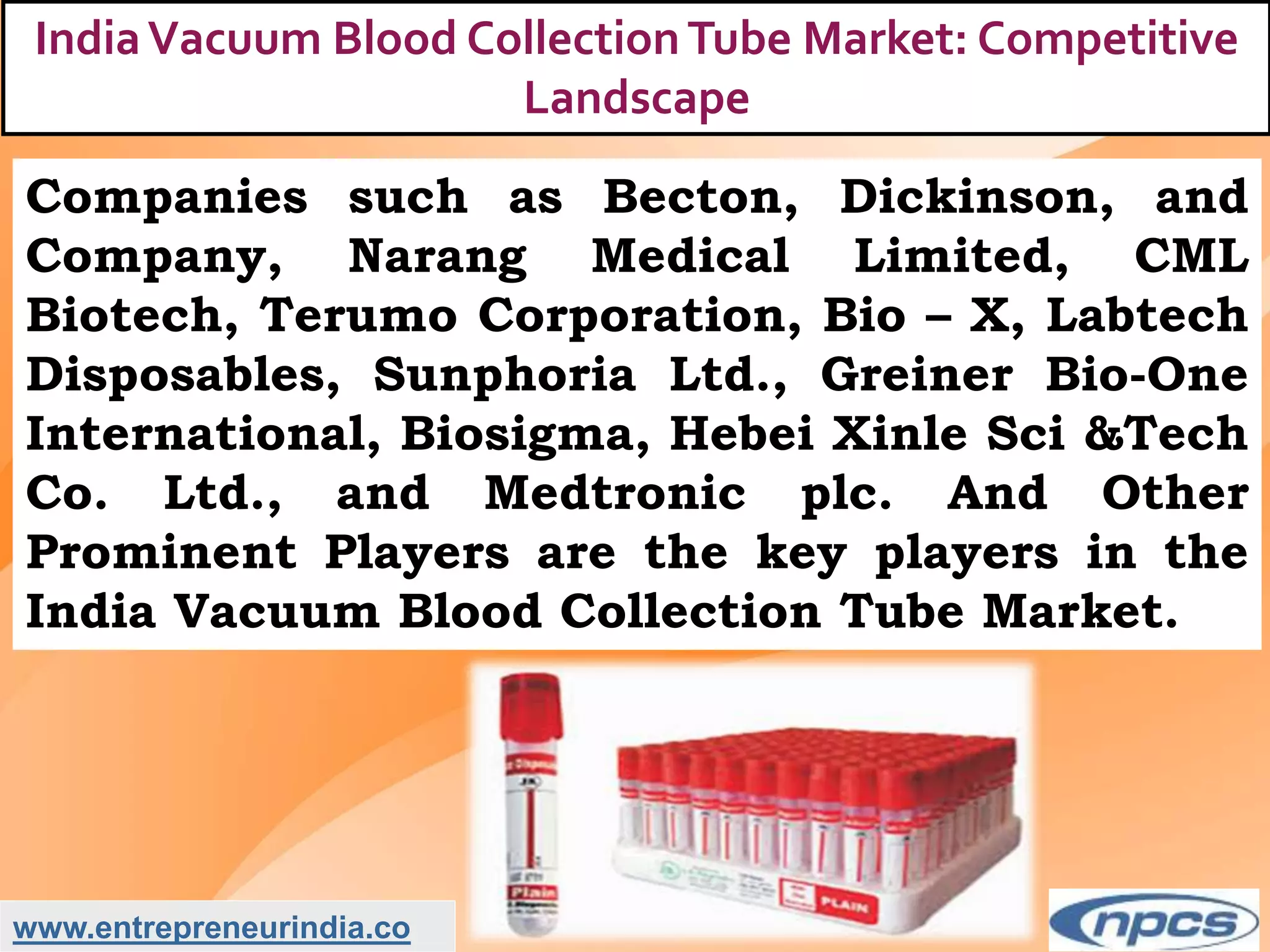 India Vacuum Blood Collection Tube Market | PPTX