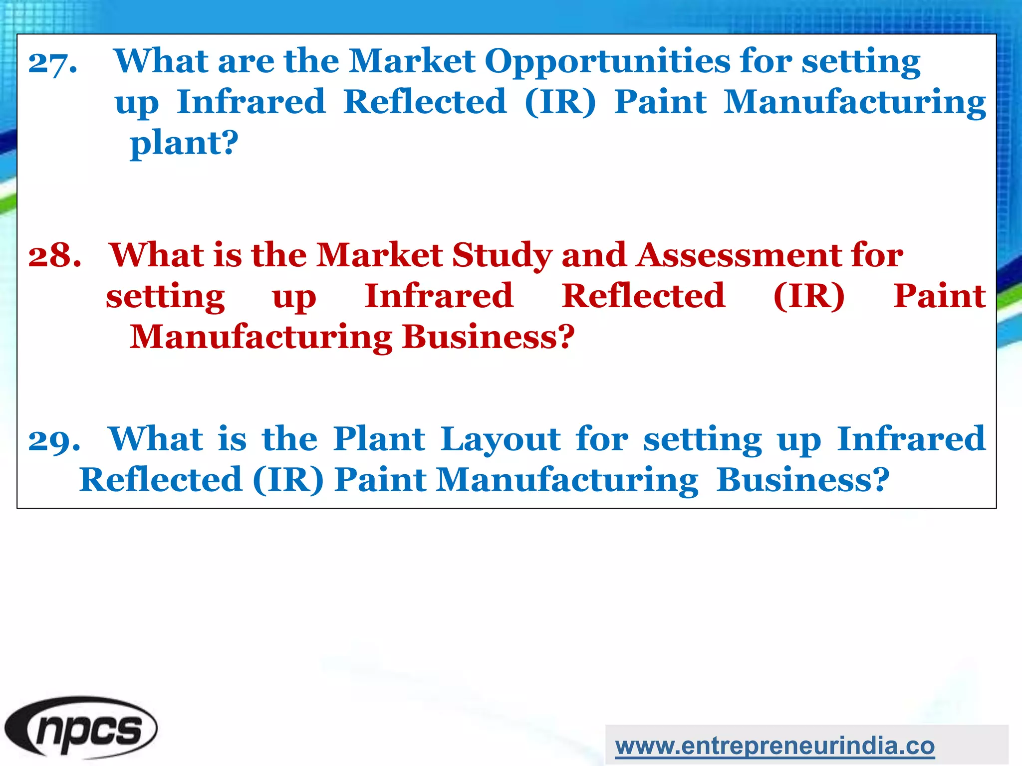 Infrared Reflected (IR) Paint Manufacturing Industry | PPTX