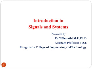 Introduction to Signals and Systems and basics | PPT