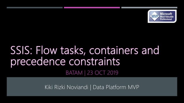 Ssis Flow Tasks Containers And Precedence Constraints Ppt 5239