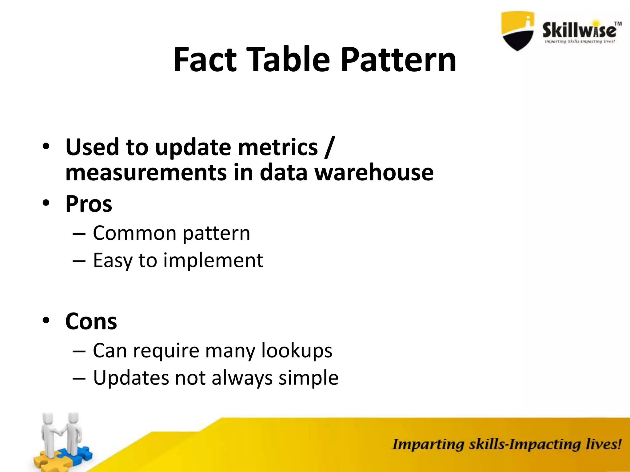 SKILLWISE-SSIS DESIGN PATTERN FOR DATA WAREHOUSING | PPTX