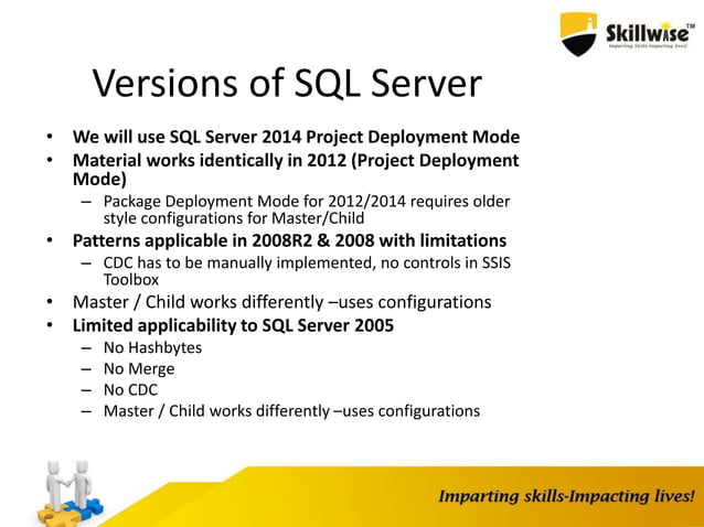 SKILLWISE-SSIS DESIGN PATTERN FOR DATA WAREHOUSING | PPT