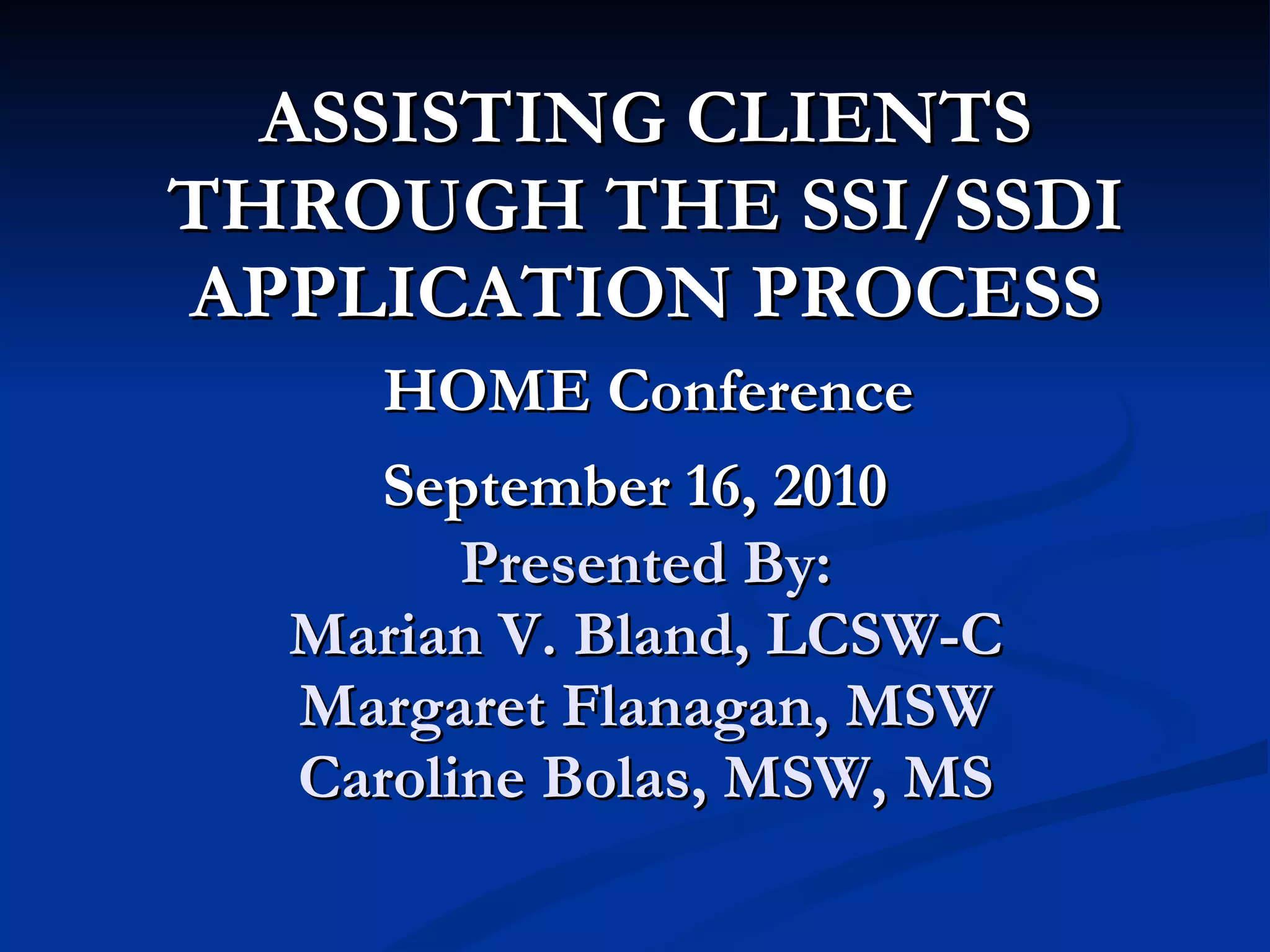 2010 HOME Conference - SSI/ SSDI Application | PPT