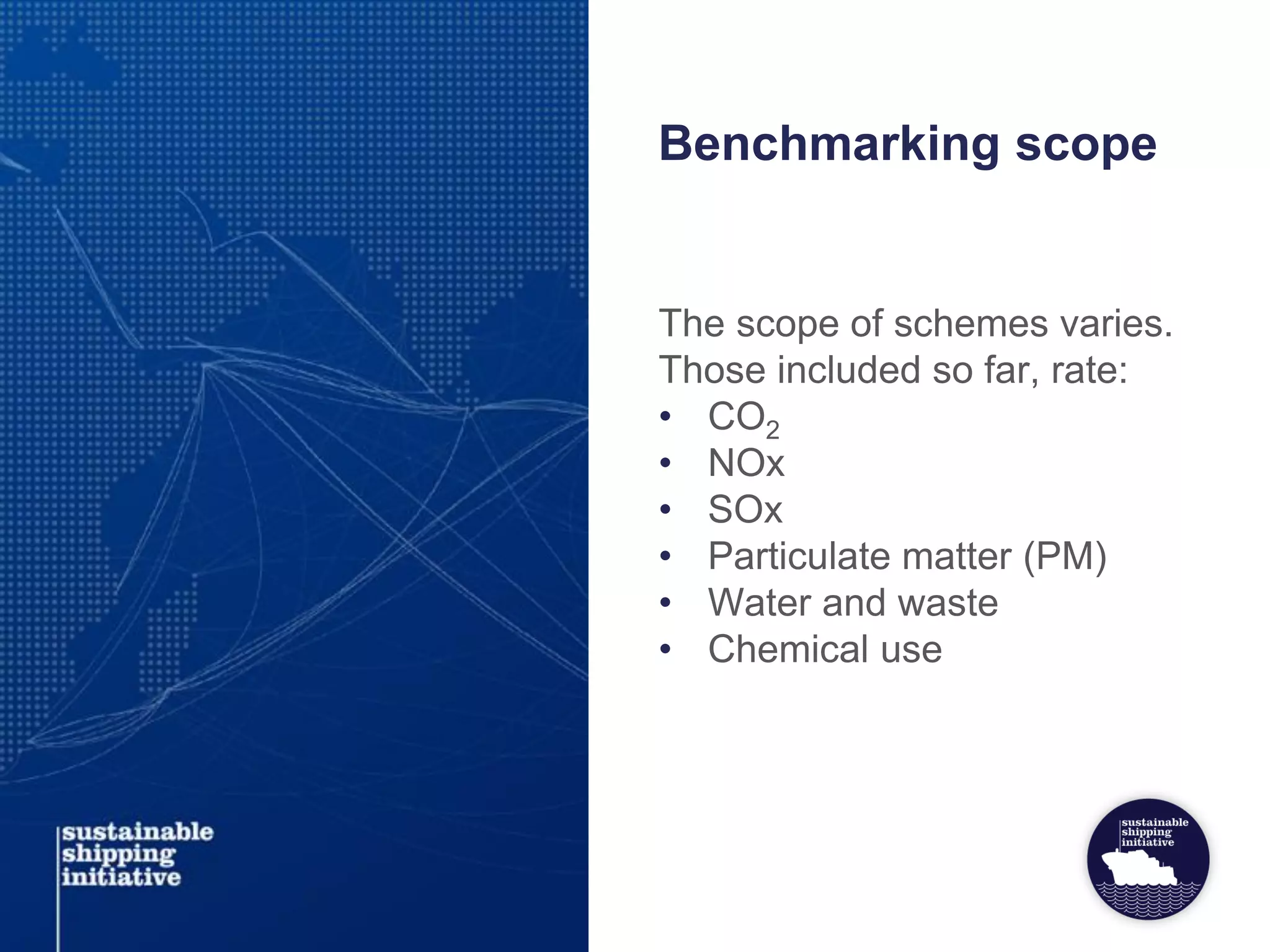 SSI workstream - Sustainable shipping rating schemes: How to use and improve sustainability ...