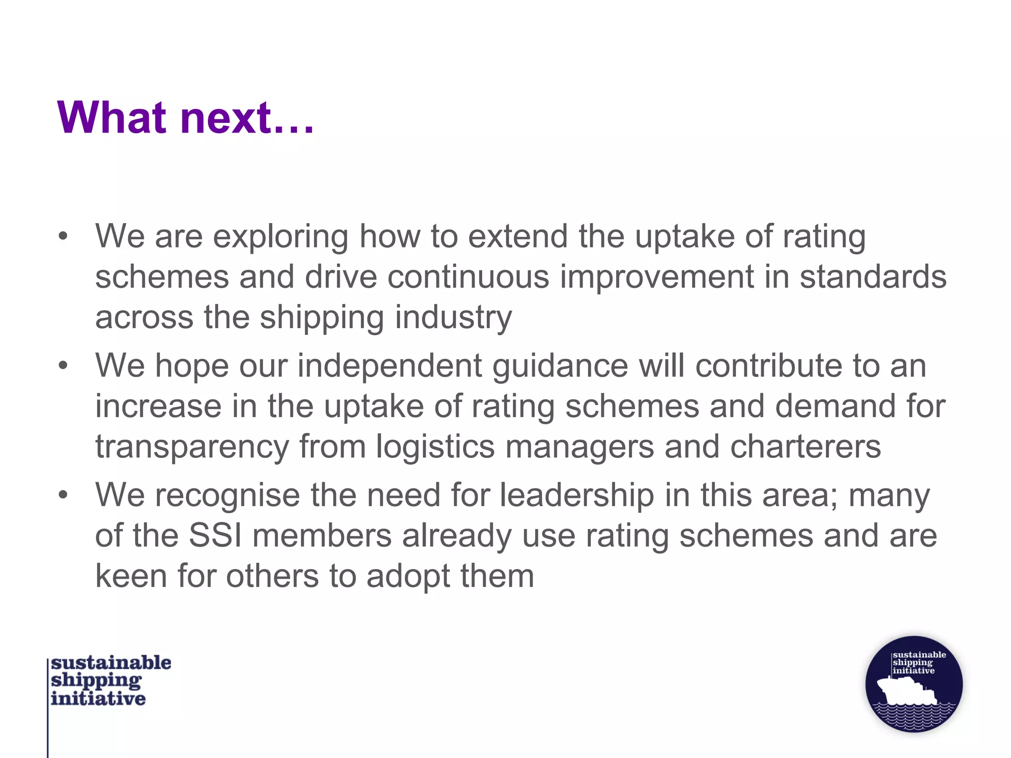 SSI workstream - Sustainable shipping rating schemes: How to use and improve sustainability ...