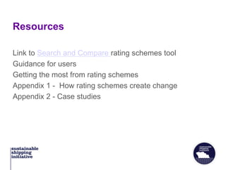 SSI workstream - Sustainable shipping rating schemes: How to use and ...