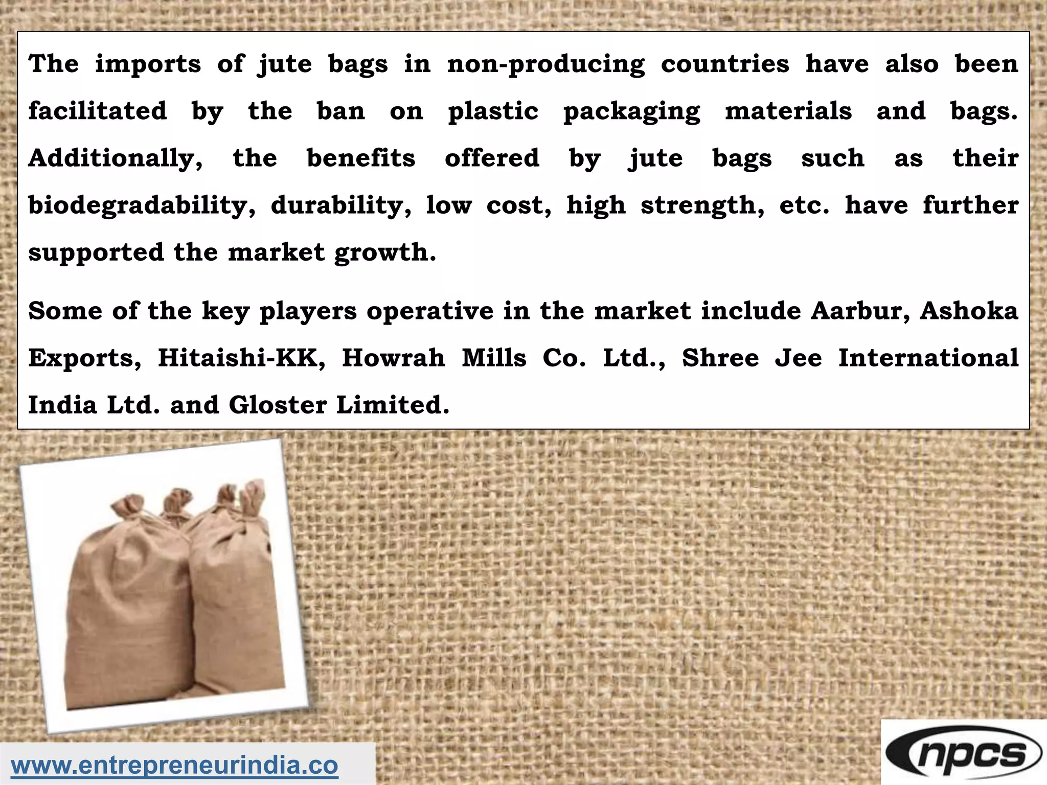 Jute Bags, Jute Sacks, Gunny Bags Manufacturing Industry | PPTX
