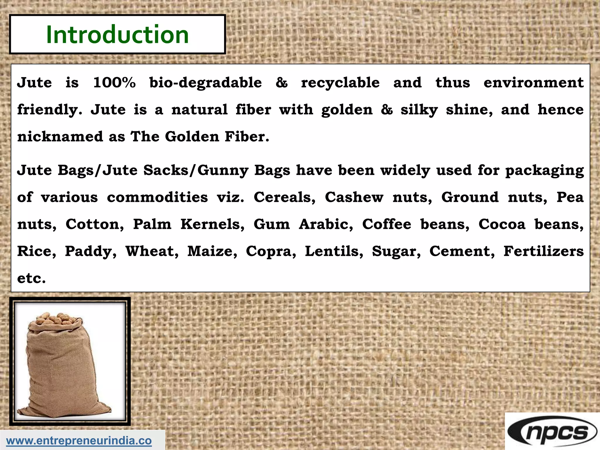 Jute Bags, Jute Sacks, Gunny Bags Manufacturing Industry | PPTX
