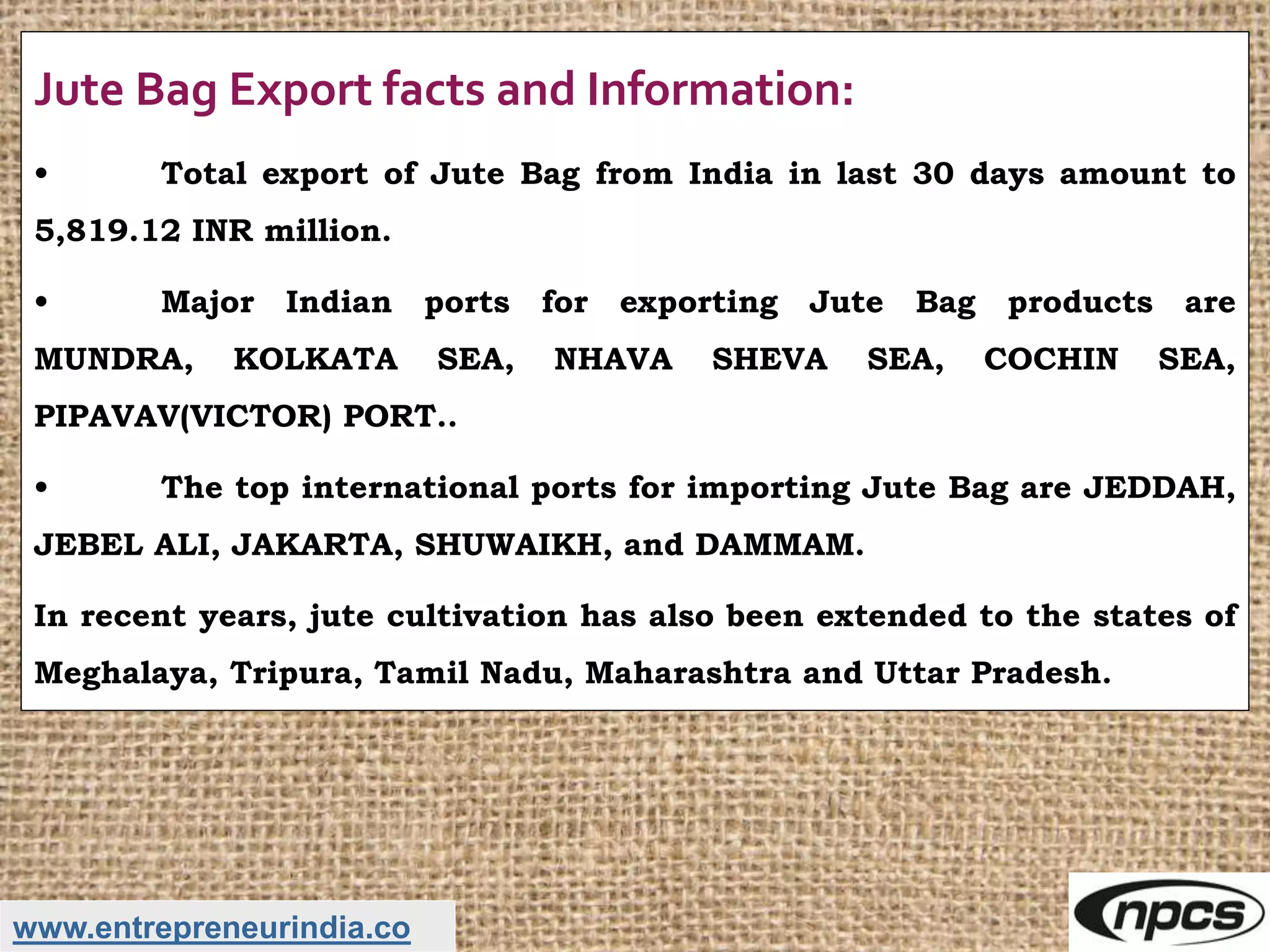 Jute Bags, Jute Sacks, Gunny Bags Manufacturing Industry | PPTX