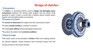 Comprehensive Design of Clutches and Brakes in Mechanical Systems | PPTX