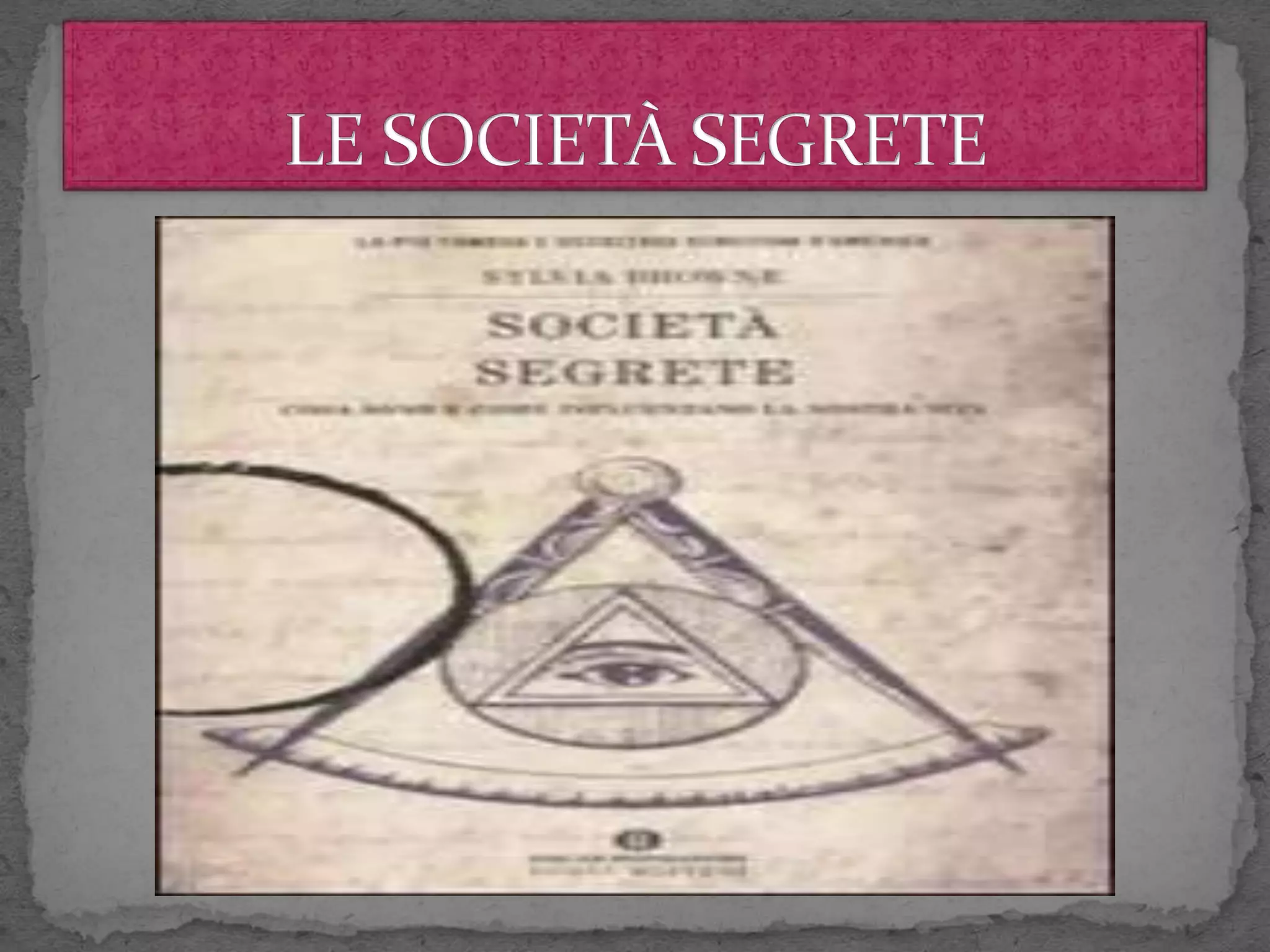 Societa Segrete | PPTX