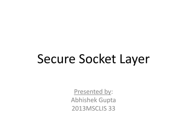 Secure Socket Layer | PPTX