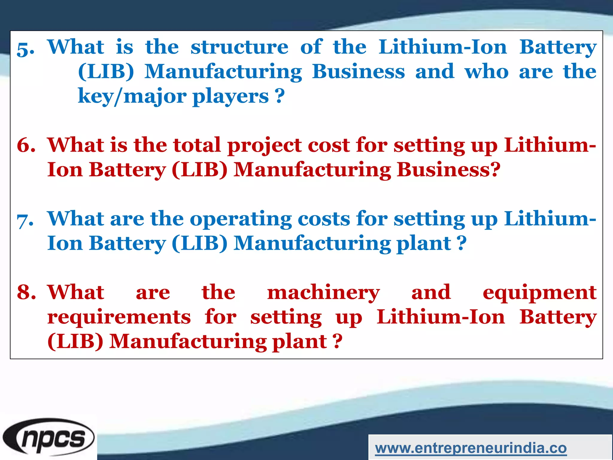 Lithium-Ion Battery (LIB) Manufacturing Industry | PPTX