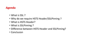 Ssl pinning and hsts header | PPTX