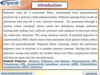 Manufacturing of Recycled Polyester Fiber from used PET Bottles | PPTX