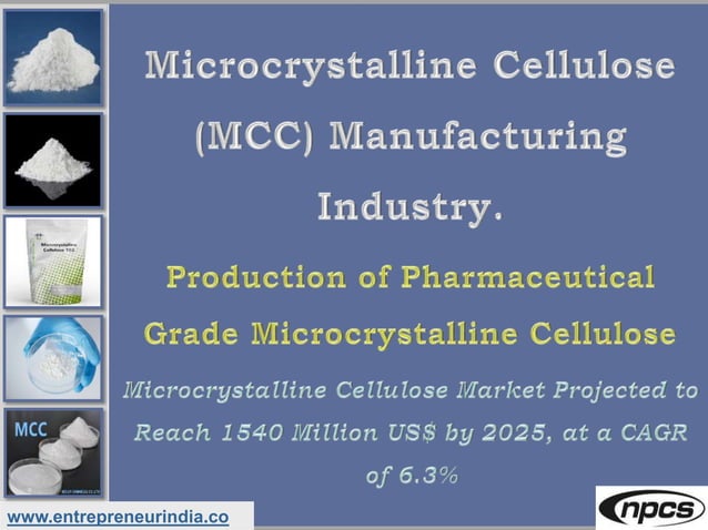 Microcrystalline Cellulose (MCC) Manufacturing Industry | PPTX