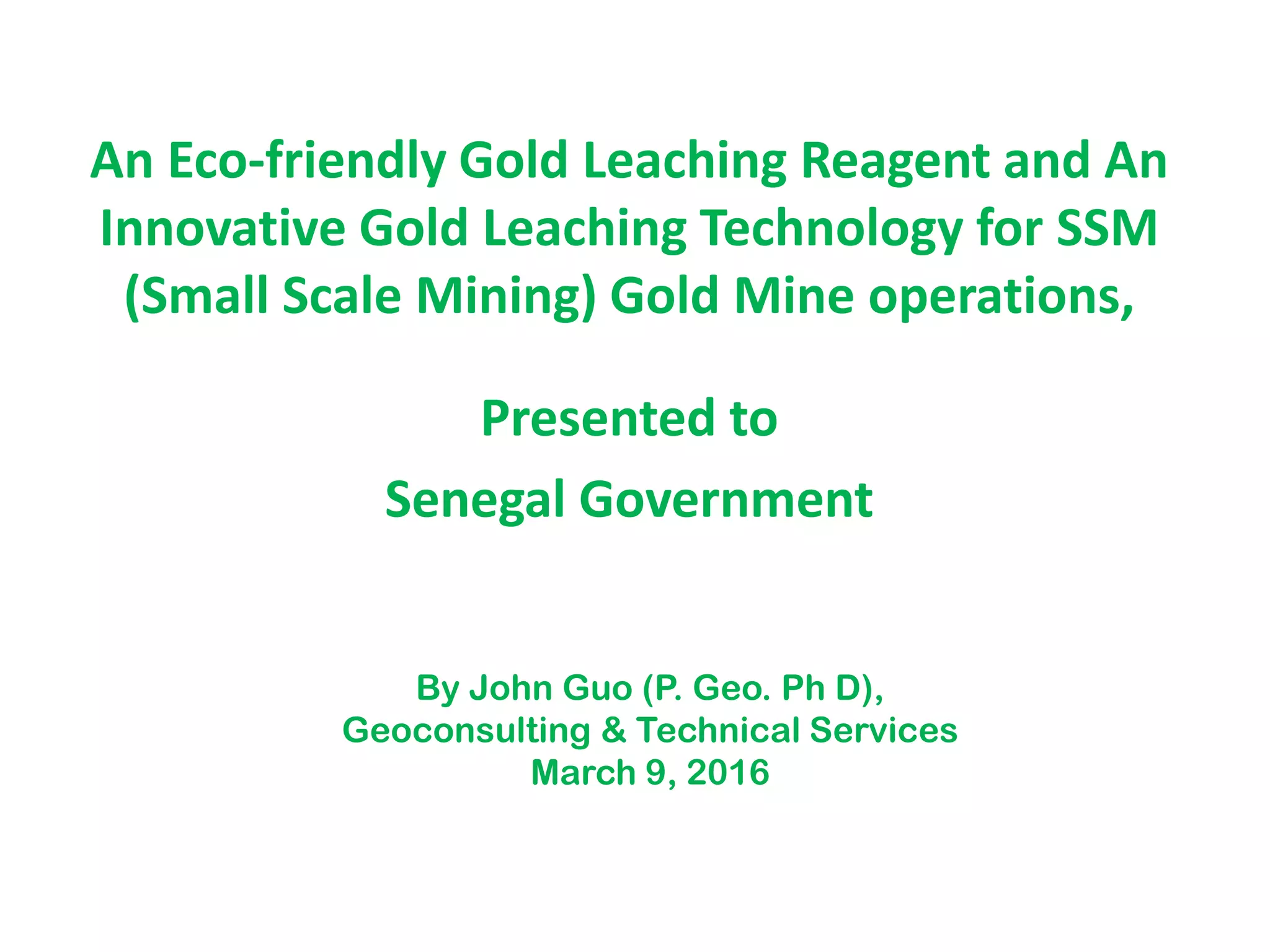 Eco-friendly Gold Leaching Reagent and An Innovative Gold Leaching ...