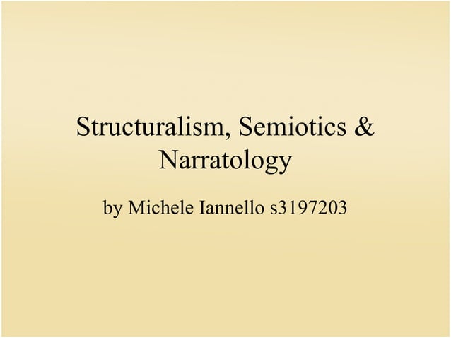 Semiotics, Structuralism & Narratology media cultures2 | PPT | Science