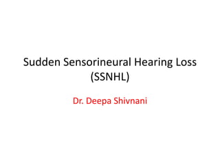 sudden sensory neural hearing loss | PPT