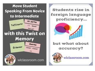 Move Students' Foreign Language Skills from Novice to Intermediate #wlclassroom | PPT