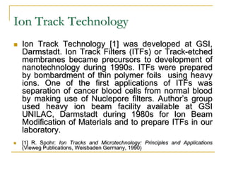 Ssntd ion track technology to nanotechnology | PPT