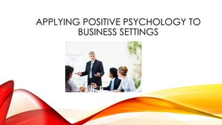 Optimistic mindset matters in business settings | PDF | Wellness ...