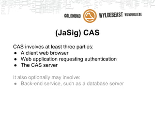 SSO using CAS + two-factor authentication (PyGrunn 2014 talk) | PPT