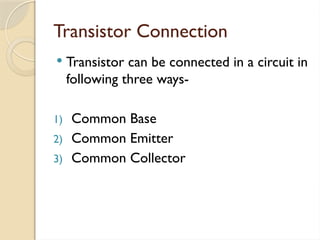 Transistor and its type and applications | PPTX