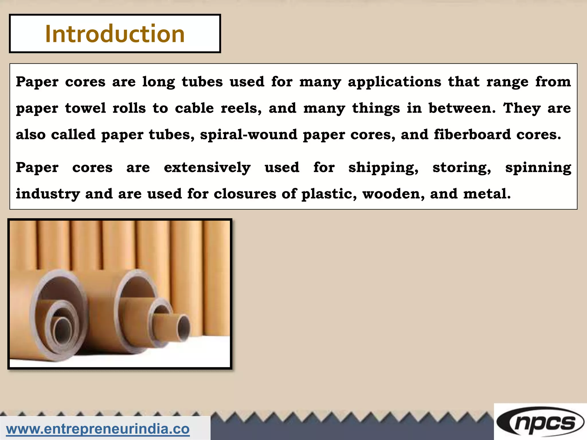 Paper Core Manufacturing Industry. Business Ideas in Paper Packaging ...