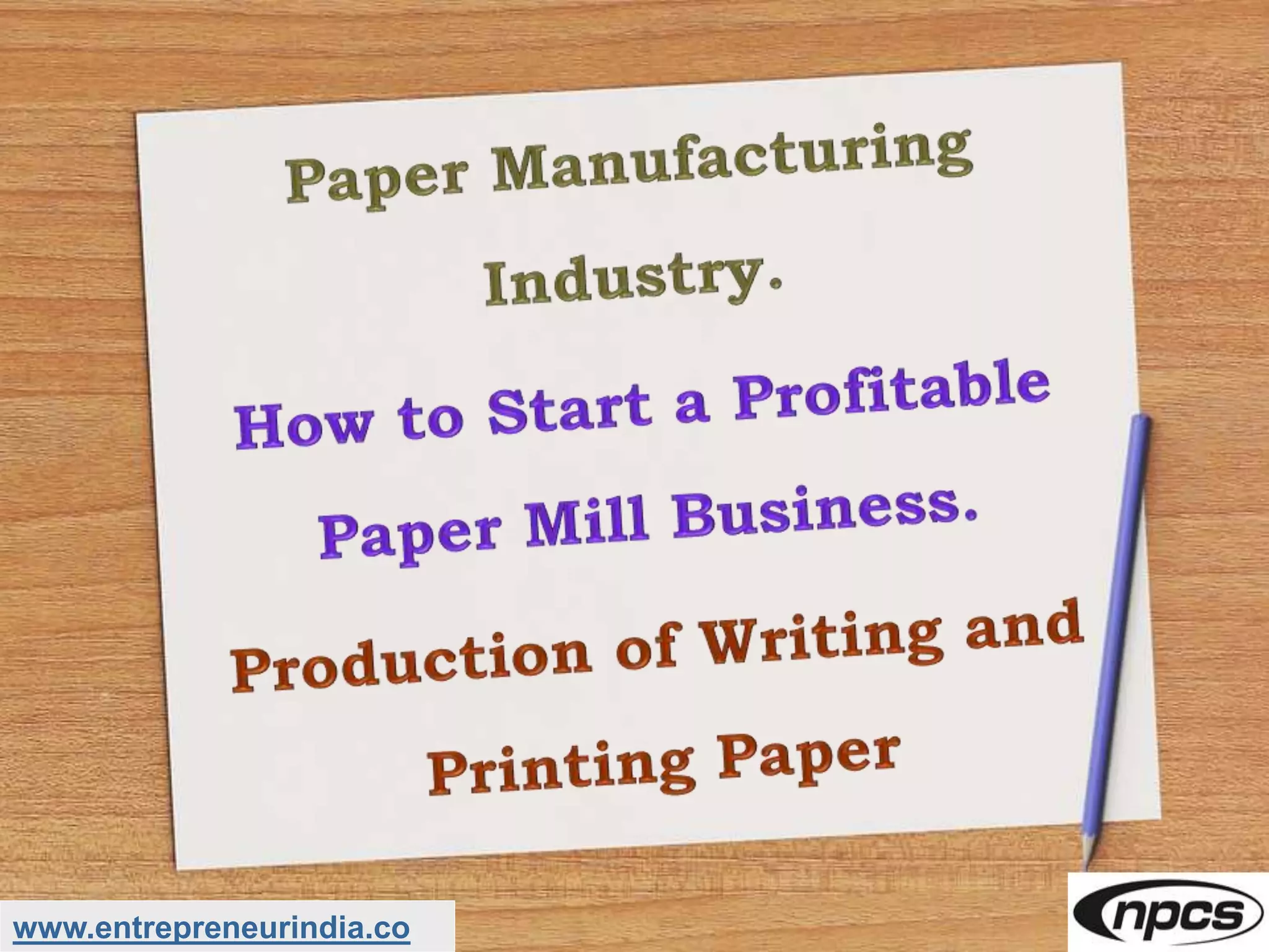 Paper Manufacturing Industry | PPTX