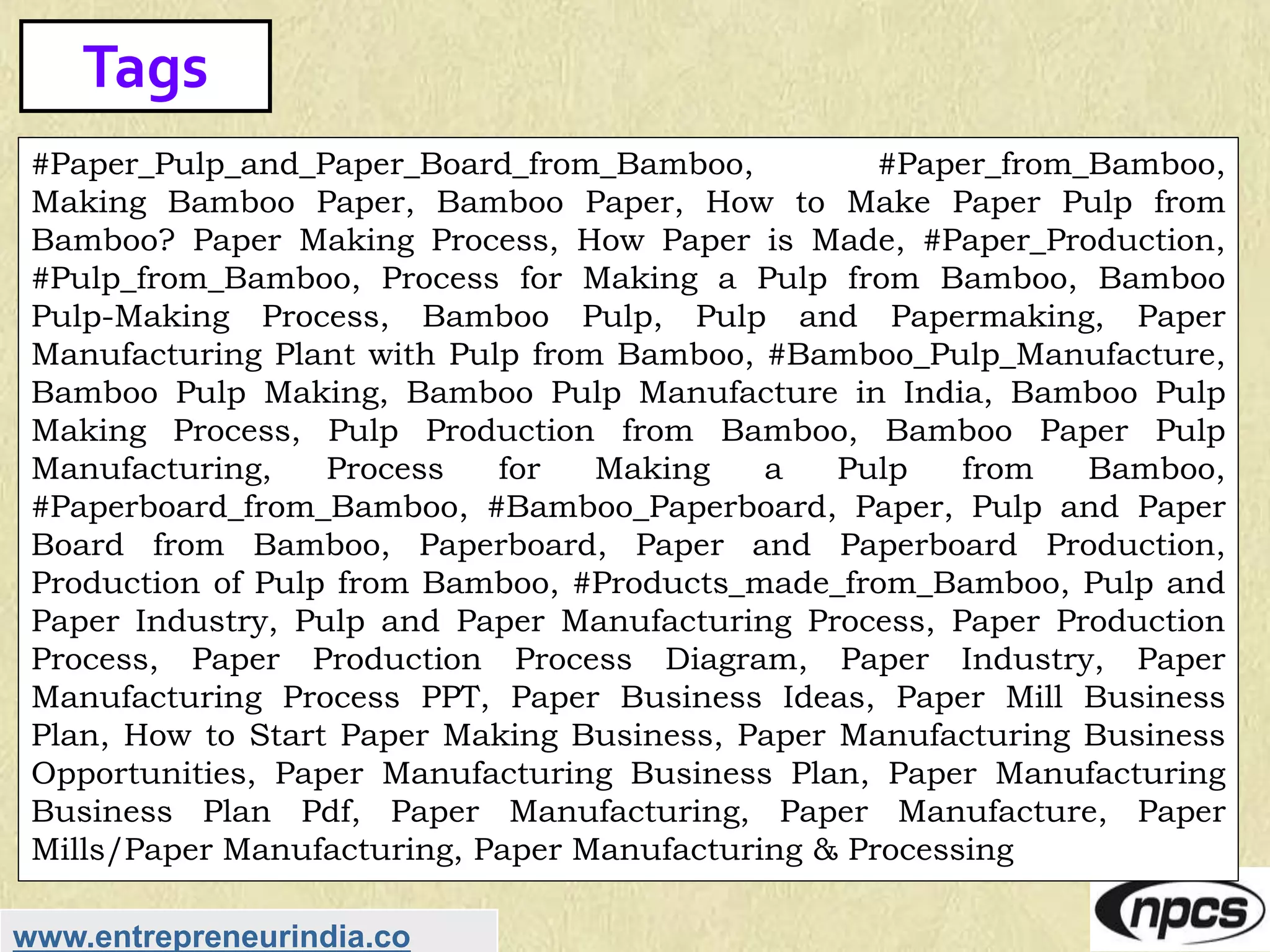 Paper, Pulp and Paperboard Production from Bamboo | PPTX