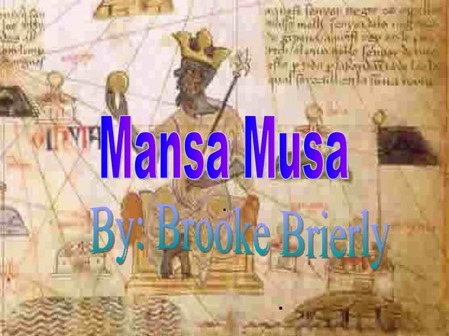 Brooke Mansa Musa | PPT