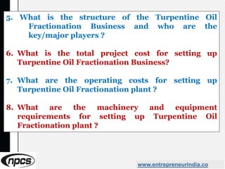 Production and Processing of Turpentine Oil | PPTX