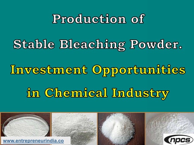 Production of Stable Bleaching Powder | PPTX | Business Accounting ...