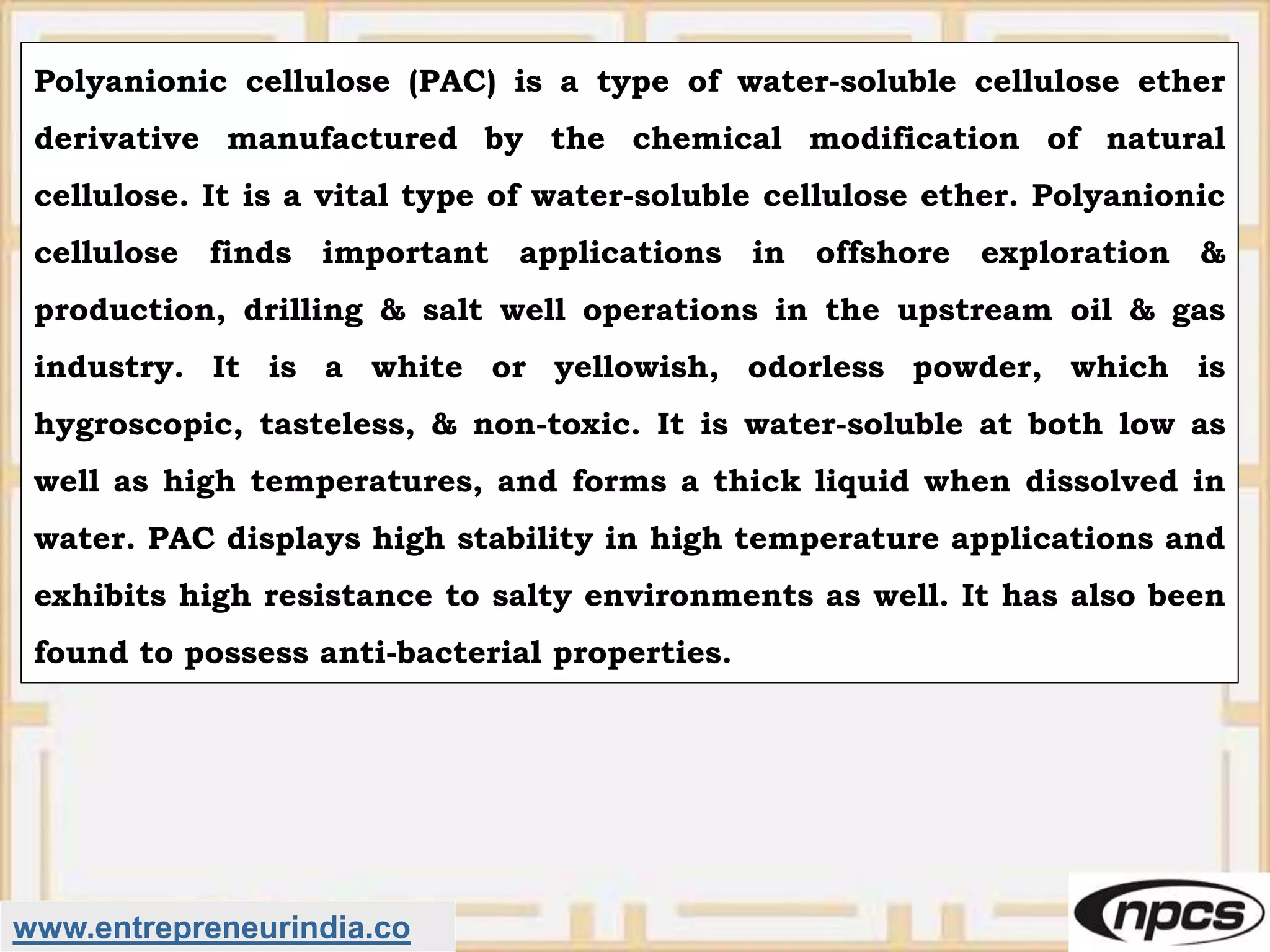 Profitable Project Investment Opportunity in Production of Polyanionic Cellulose (PAC) | PPT
