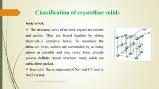 CRYSTAL STRUCTURE AND ITS TYPES-SOLID STATE PHYSICS | PPTX