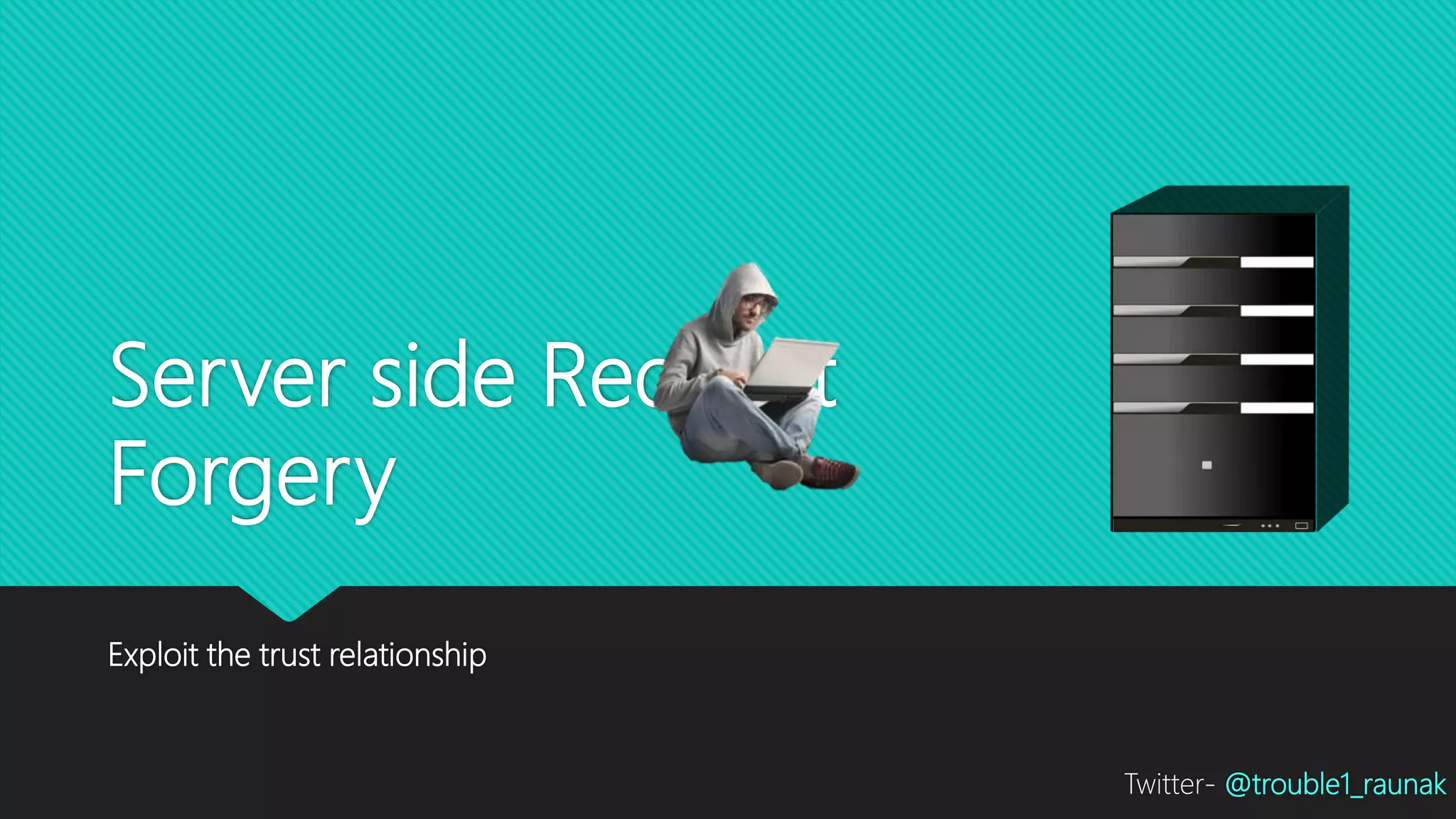 SSRF exploit the trust relationship | PPTX