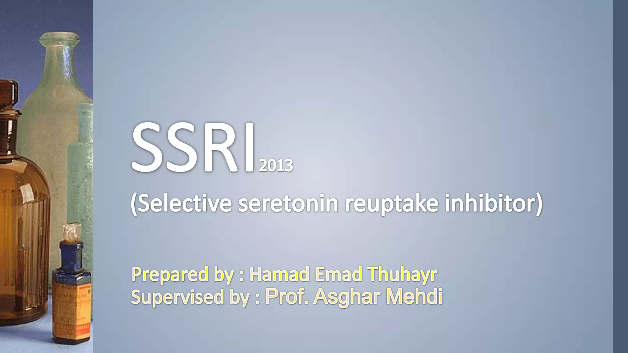 Ssri.ppt 2013 | PPTX