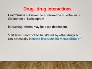 SSRI ANTI DEPPRESENT DRUGS- SEROTONIN SELECTIVE REUPTAKE INHIBITOR.pptx