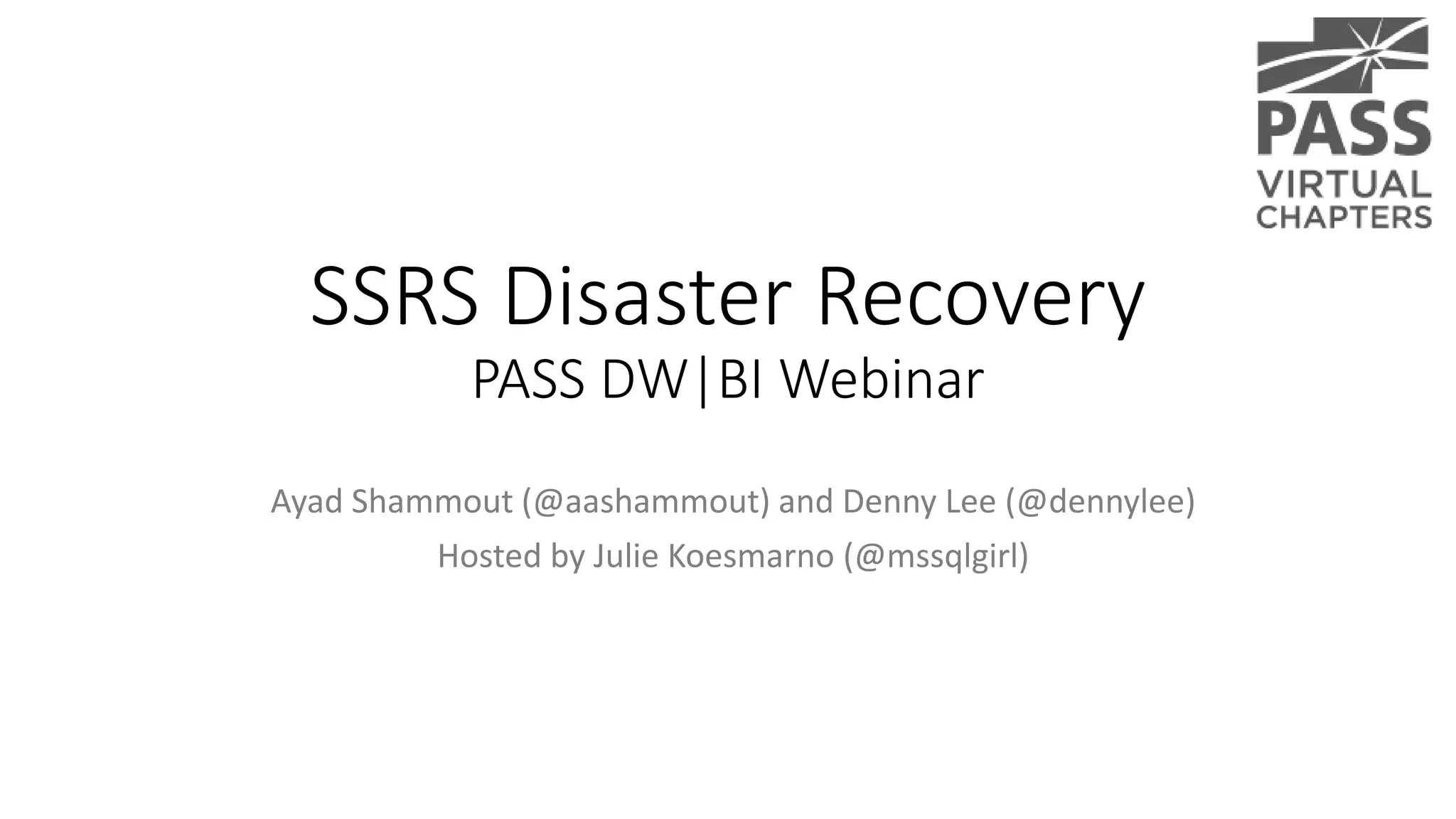 SQL Server Reporting Services Disaster Recovery webinar | PPT
