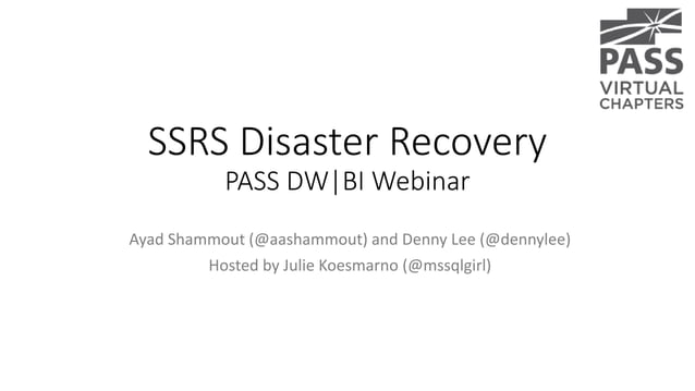 SQL Server Reporting Services Disaster Recovery webinar | PPT