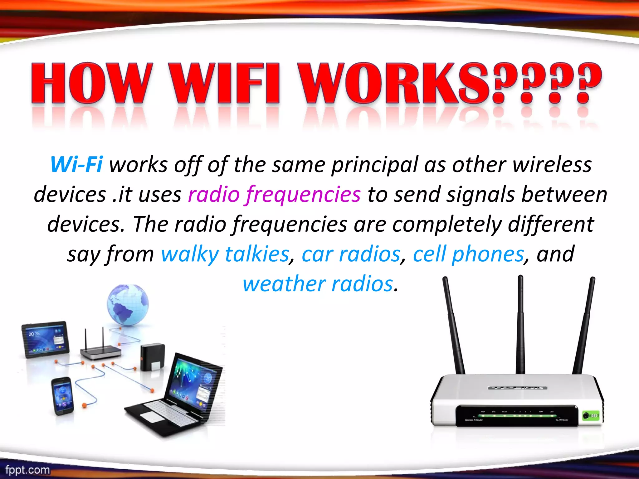 Wifi and its importance | PPT