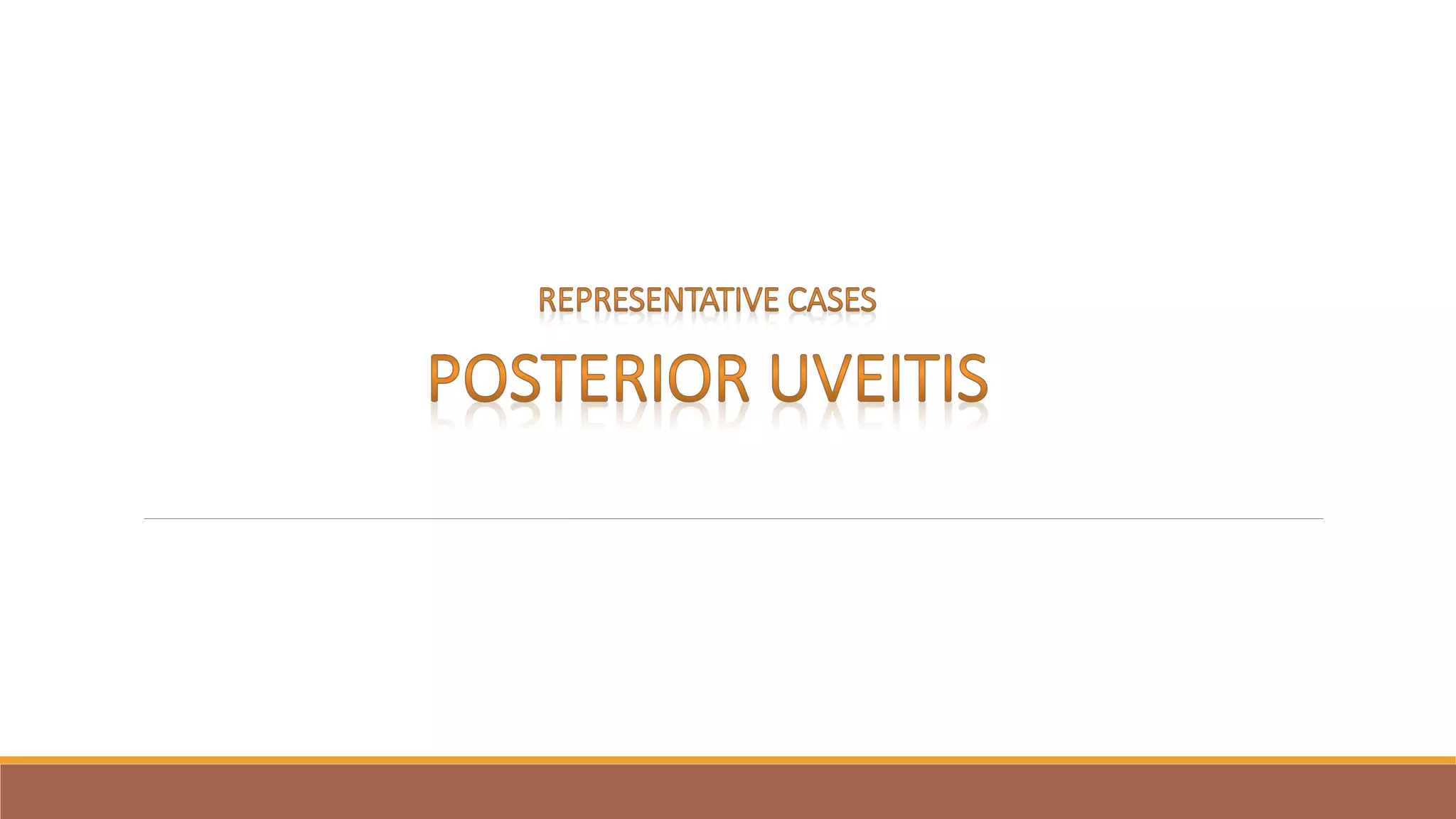 Uveitis: Workup and Management | PPTX