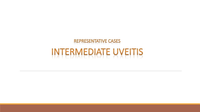 Uveitis: Workup and Management | PPTX | Eye and Vision Conditions | Diseases and Conditions