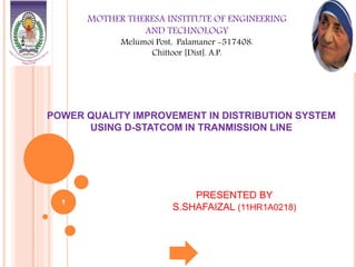 power quality improvement in distrution system using D statcom | PPTX