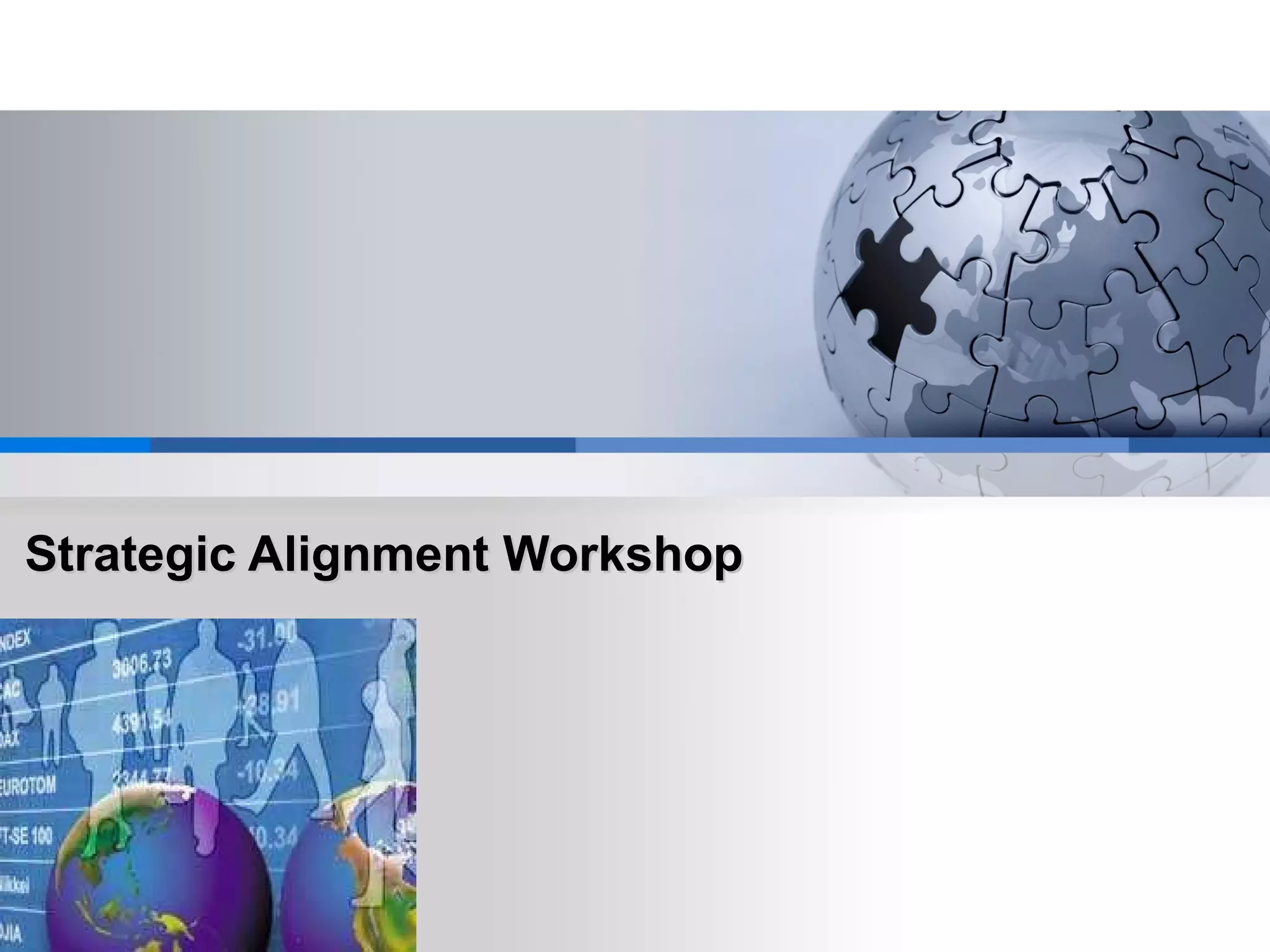 Strategic Alignment Workshop Presentation | PPT