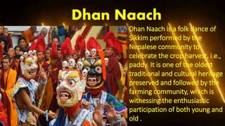 Sikkim and its culture | PPTX