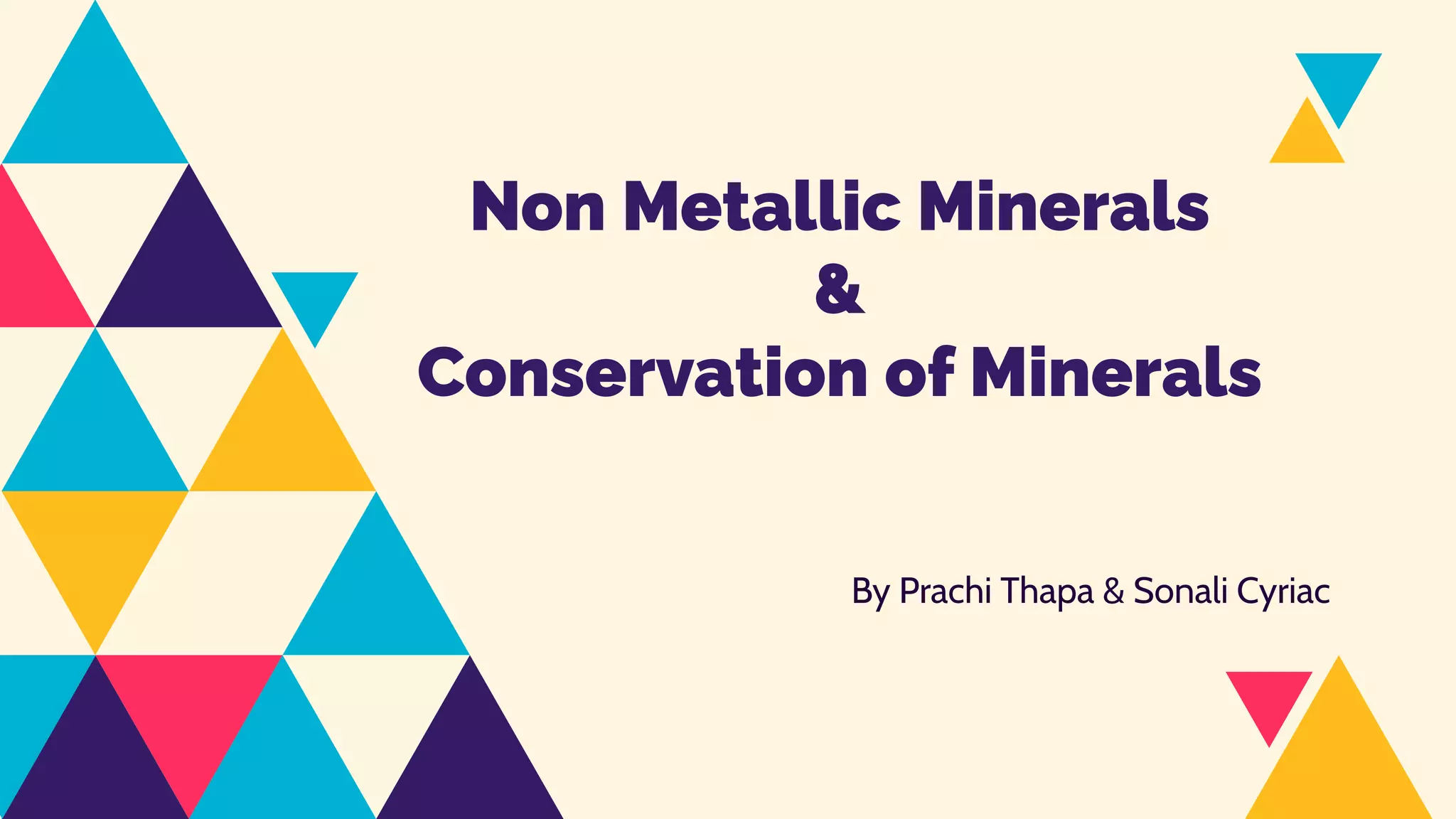 Non-Metallic Minerals and Conservation of resources | PPT