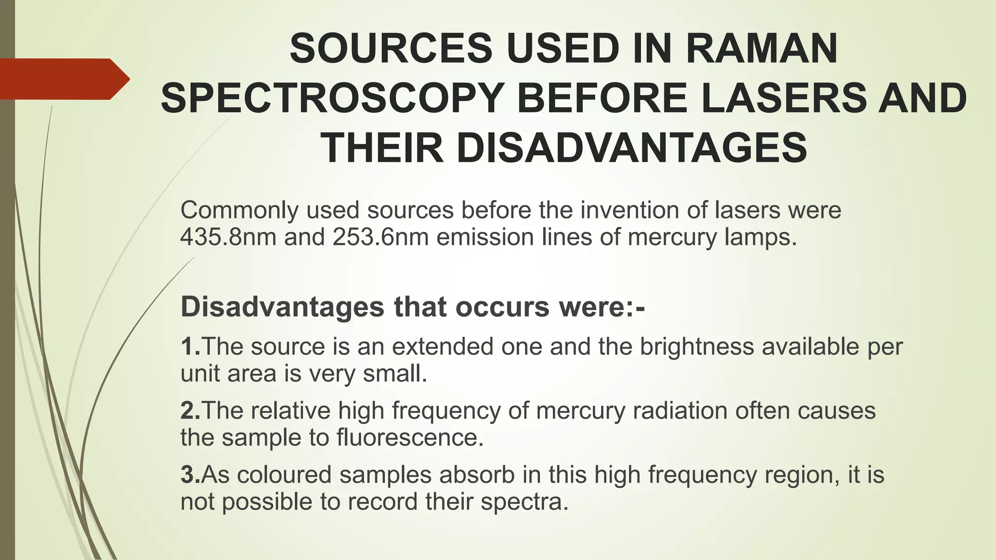 LASER RAMAN SPECTROSCOPY WITH DIFFERENT EXCITATION SOURCES | PPTX